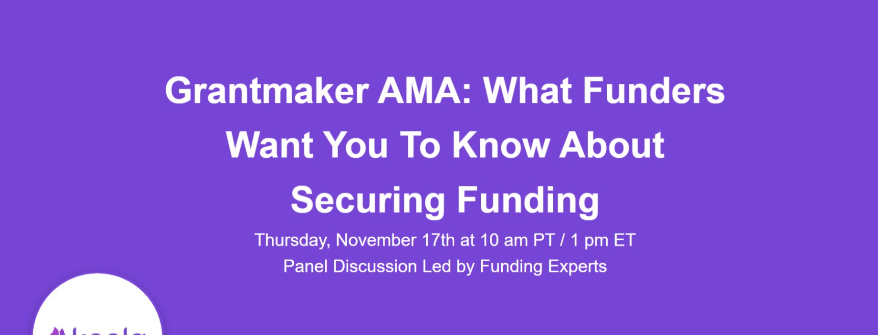 Grantmaker AMA: What Funders Want You To Know About Securing Funding ...
