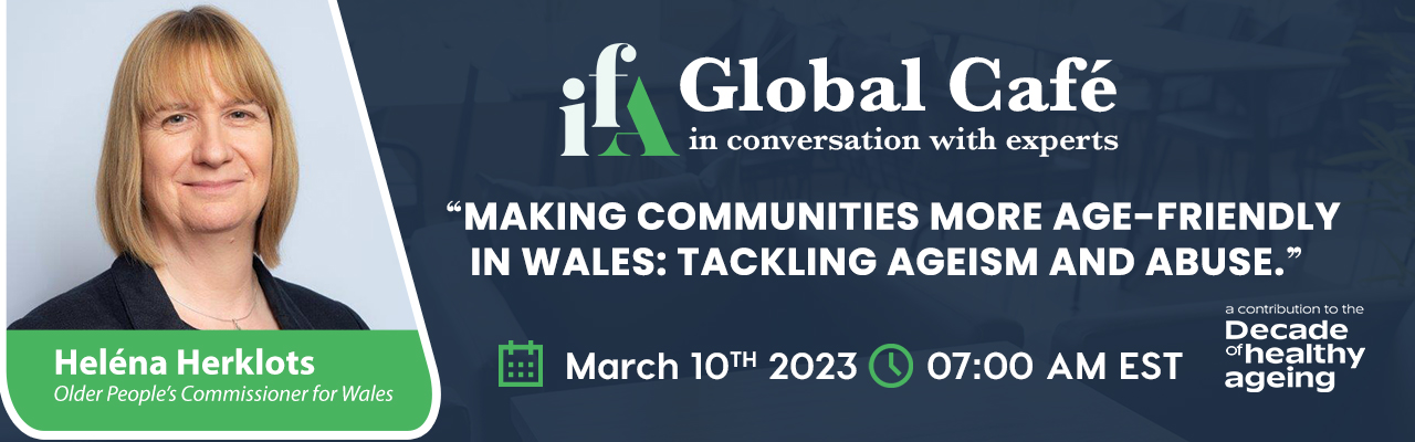 IFA Global Café | In Conversation with: Ms. Heléna Herklots - Healthy ...